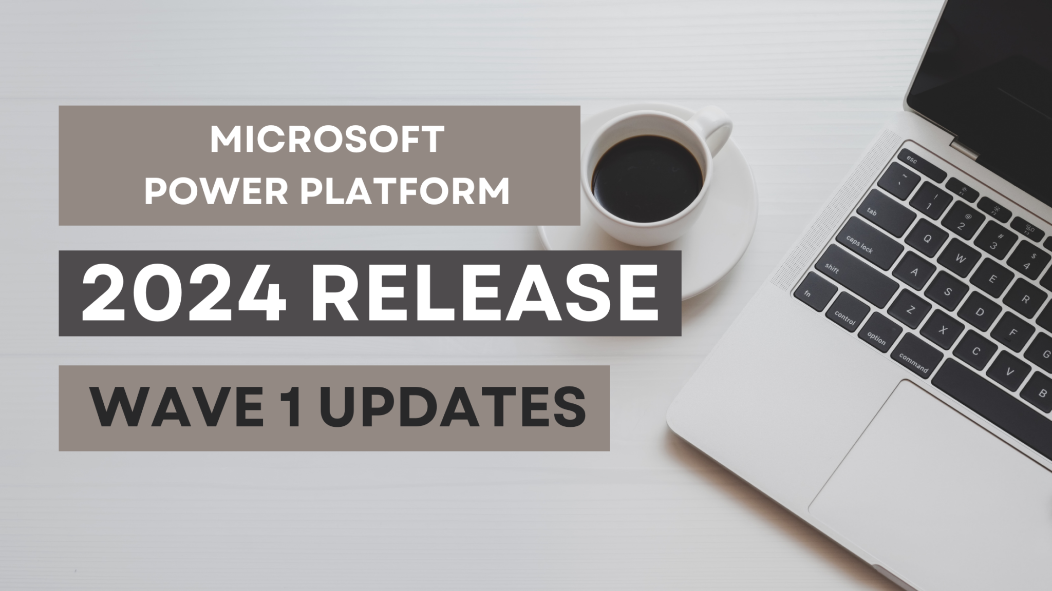 Microsoft Power Platform 2024 Release Wave 1 | Blog | VNB Consulting
