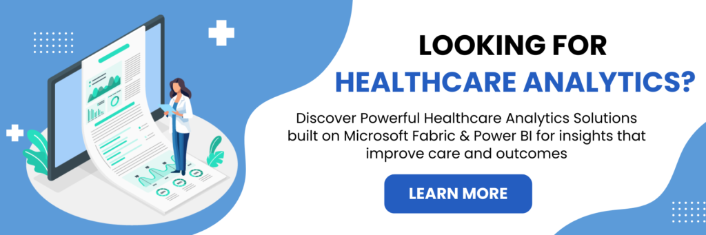 Power BI for Healthcare | Healthcare Analytics Dashboards | VNB Consulting